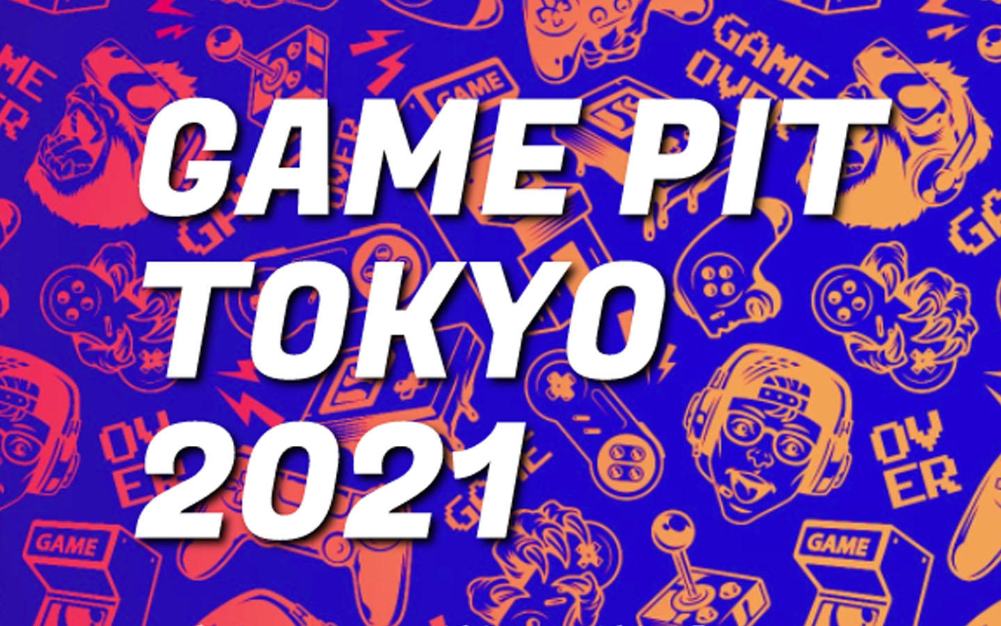 [イベント] GAME PIT TOKYO 2021（オンライン開催）｜東京メディア芸術学部｜宝塚大学